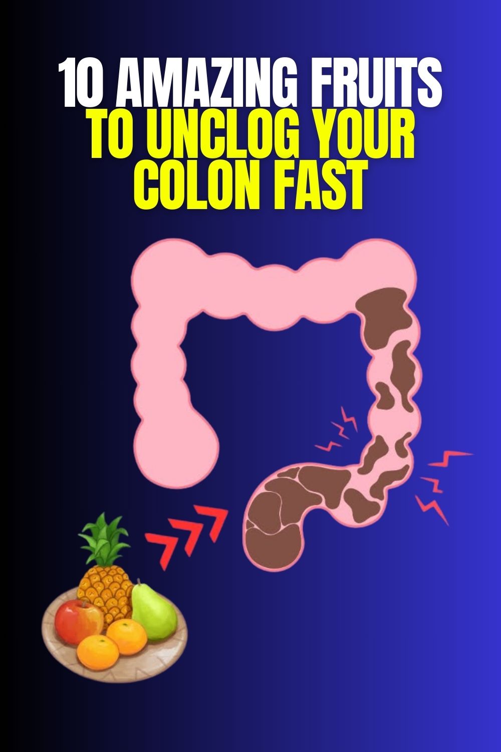 10 Amazing Fruits for a Rapid Colon Cleanse Diet